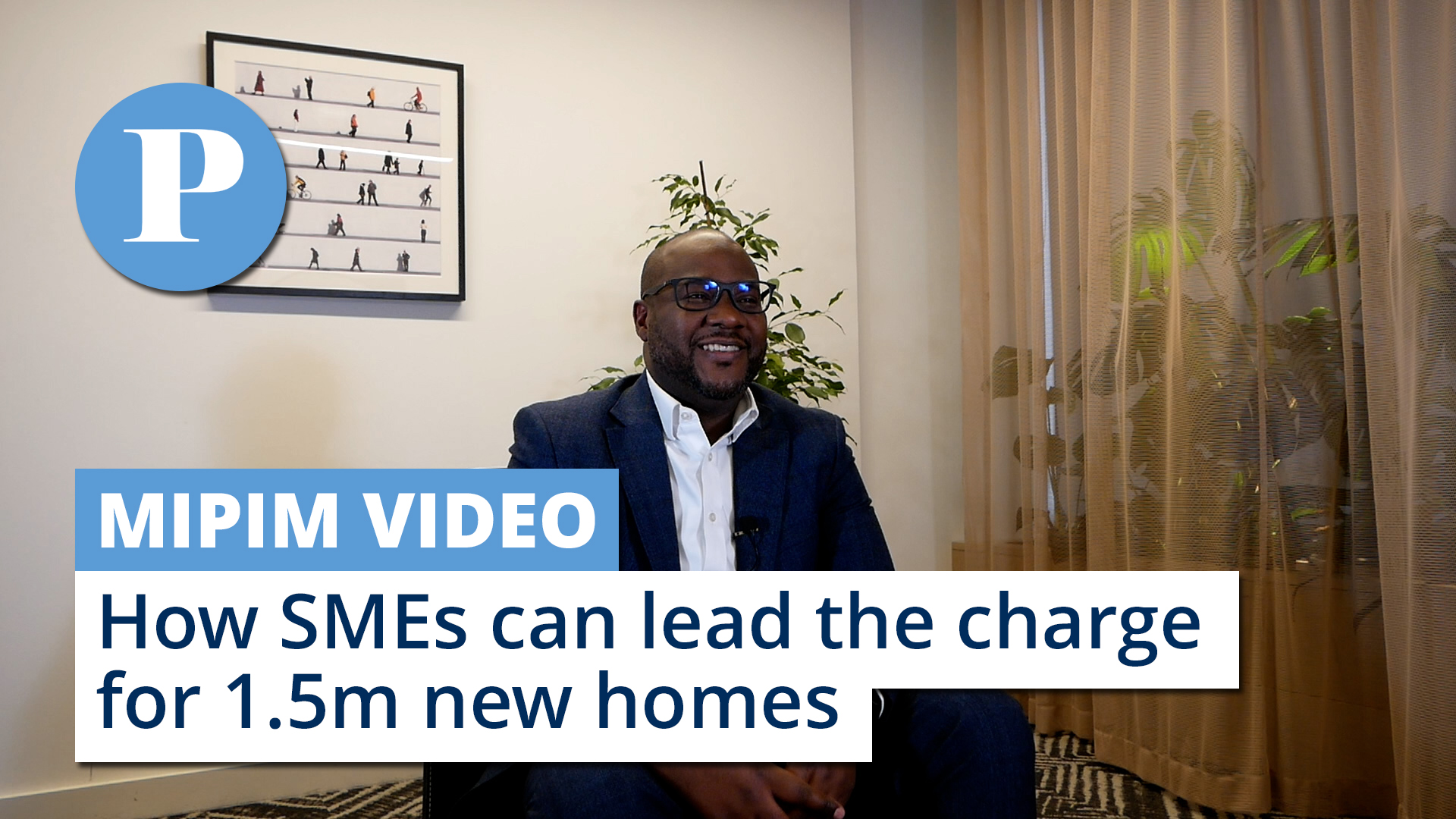 MIPIM VIDEO | How SMEs can lead the charge for 1.5m new homes - Place ...